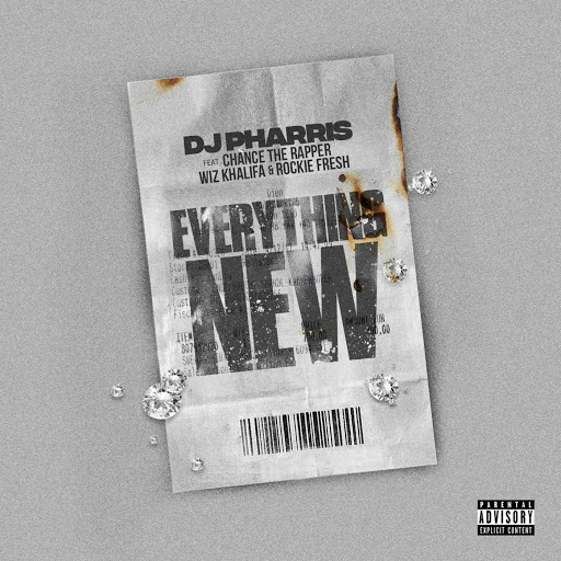 Everything New (feat. Chance the Rapper & Rockie Fresh)