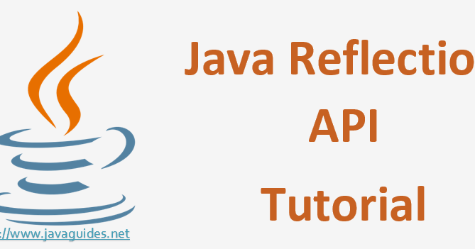 Java Reflection Api Tutorial