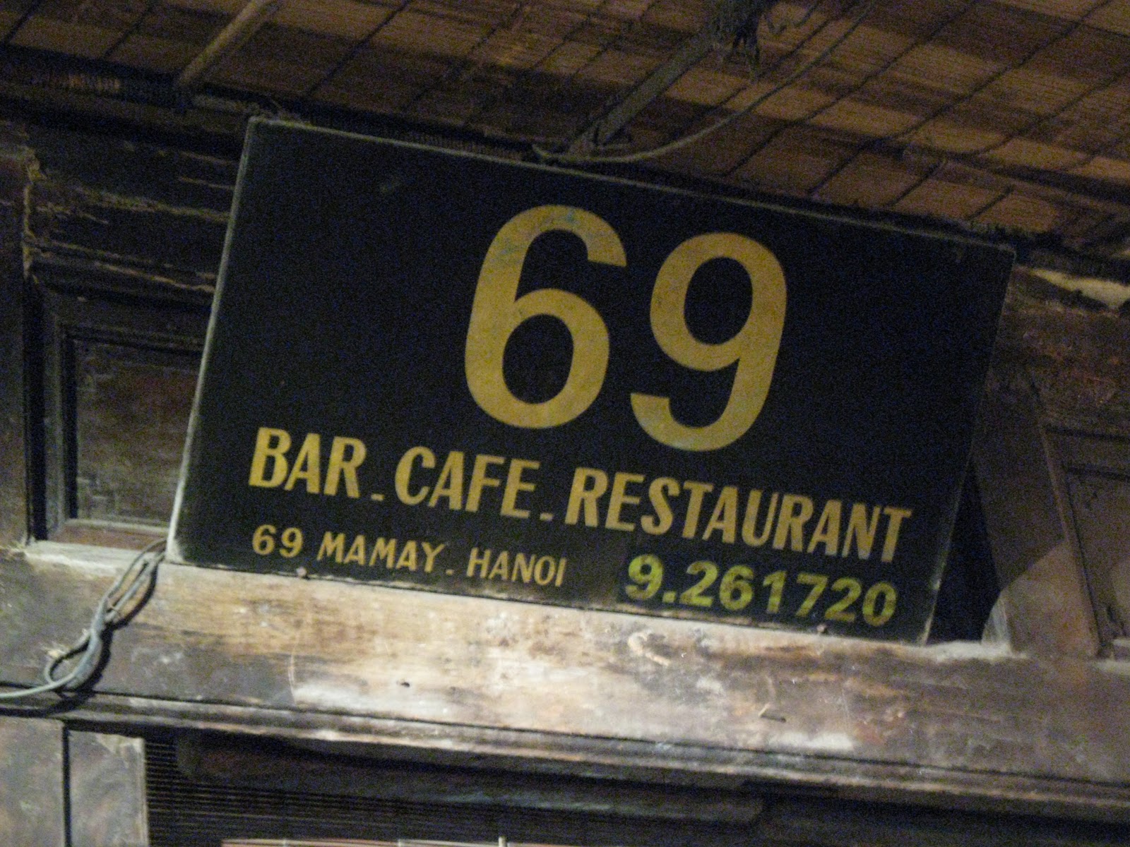 Head (South) East: Hanoi: 69 Bar-Restaurant