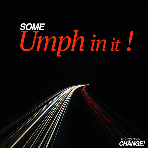 Some Umph in It - YouTube Music