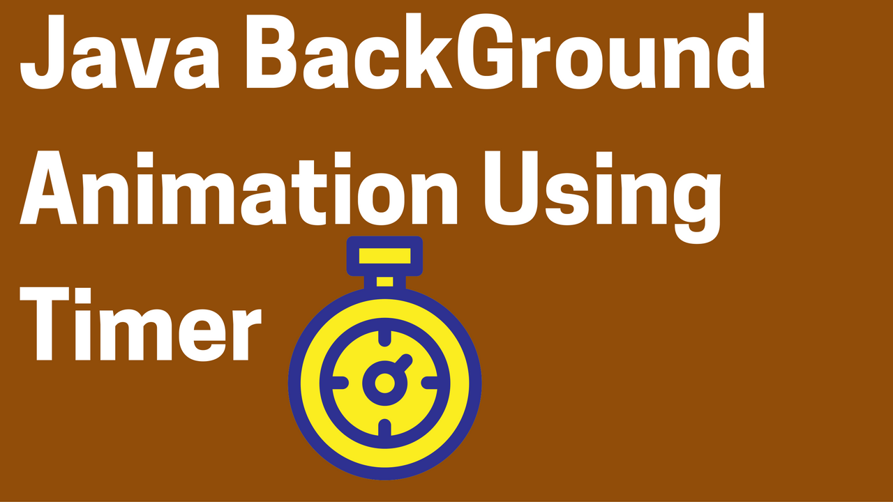 Java Animation Using Timer C Java Php Programming Source Code
