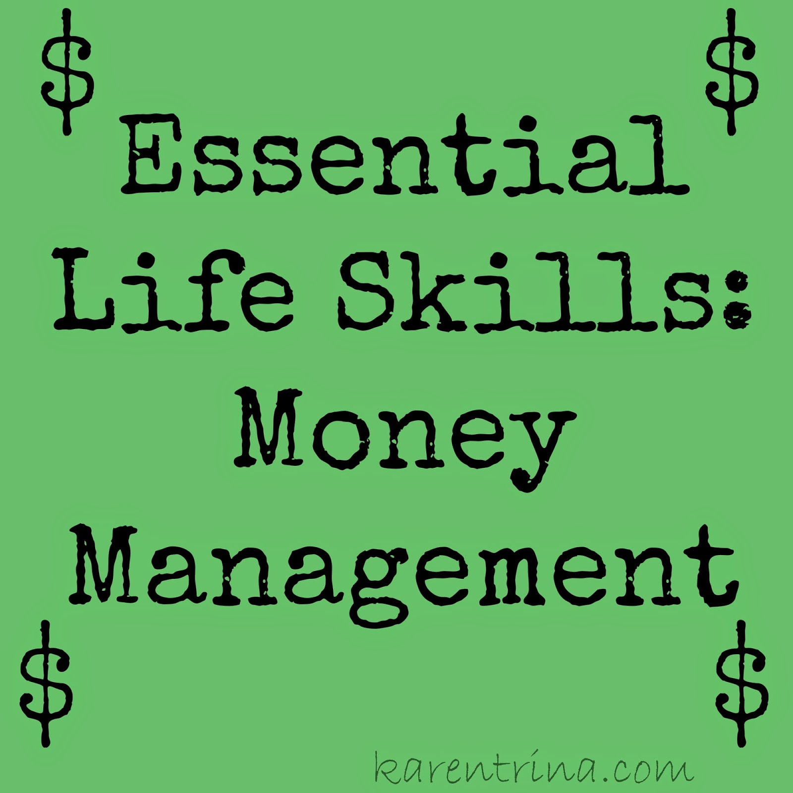 Karentrina Childress Essential Life Skills Money Management