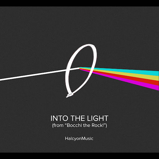 Into the Light (from "Bocchi the Rock!") - YouTube Music