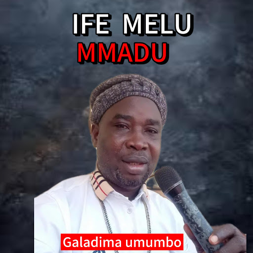 Ife Melu Mmadu - YouTube Music