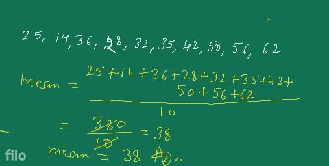 find the arithmetic mean of 10 oblervation 25,14,36,28,32,35,42,50,56,626..