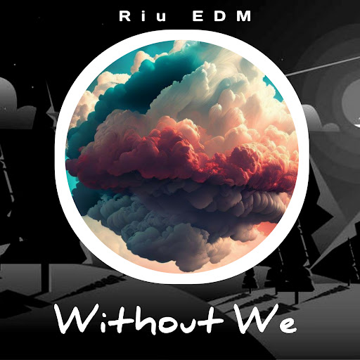 Without We - YouTube Music