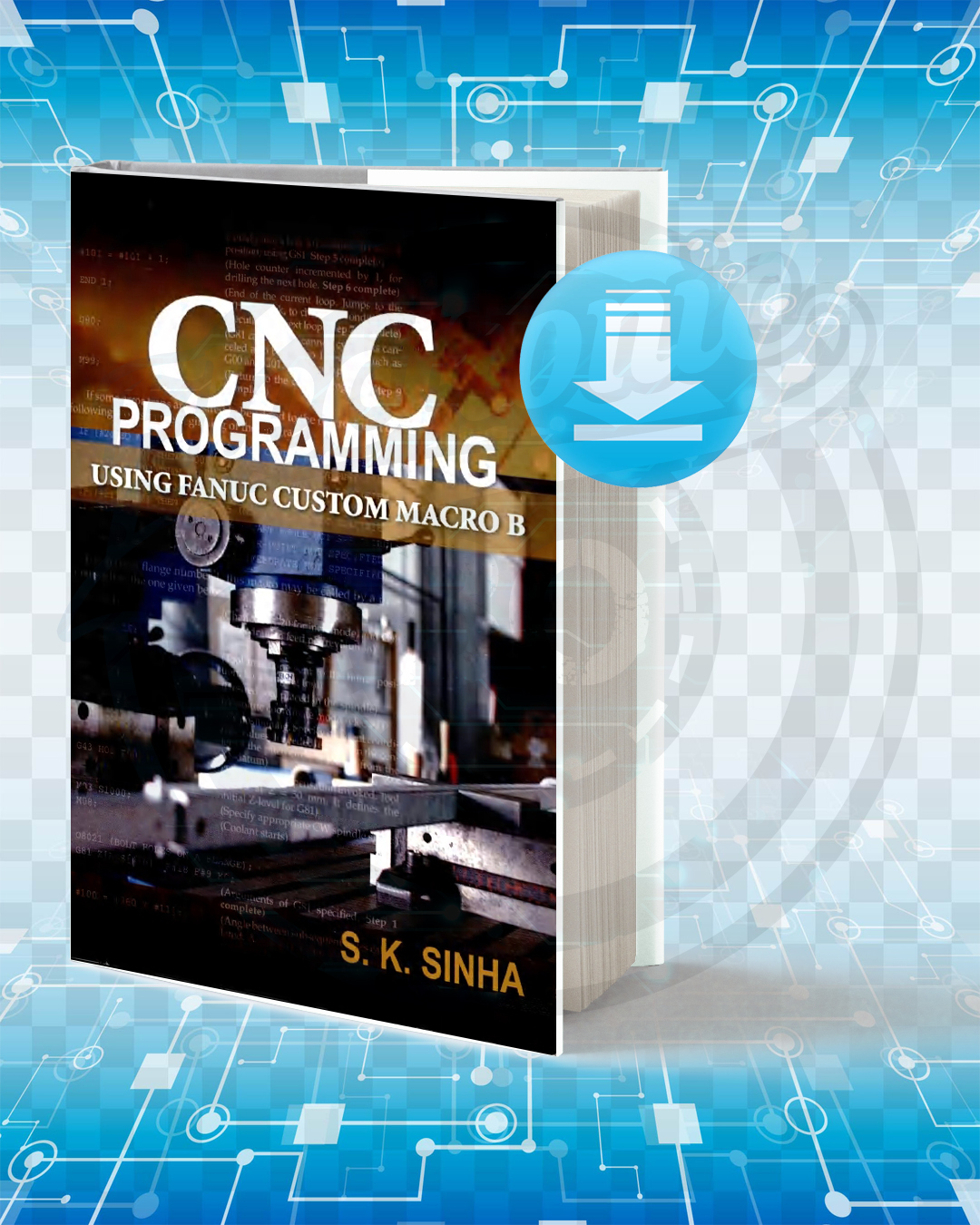 Download CNC Programming using Fanuc Custom Macro B pdf.