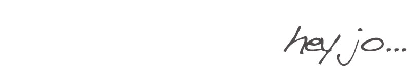 Hey Jo
