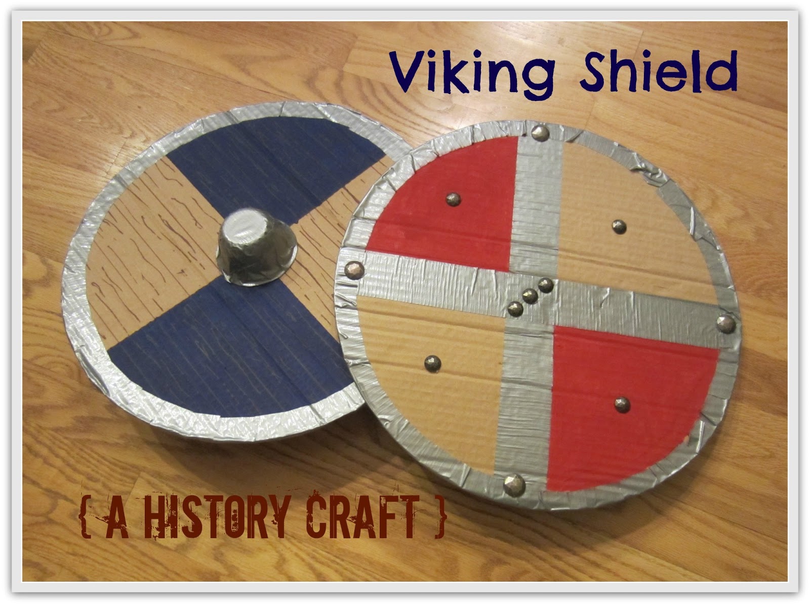 Relentlessly Fun Deceptively Educational Viking Shield Upcycled