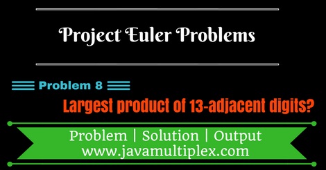 Project Euler Problem 8 Largest Product In A Series