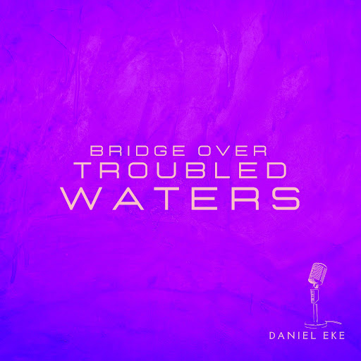 Bridge Over Troubled Waters YouTube Music