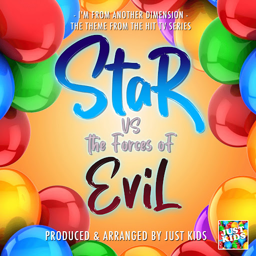I'm From Another Dimension (From "Star Vs The Forces of Evil")