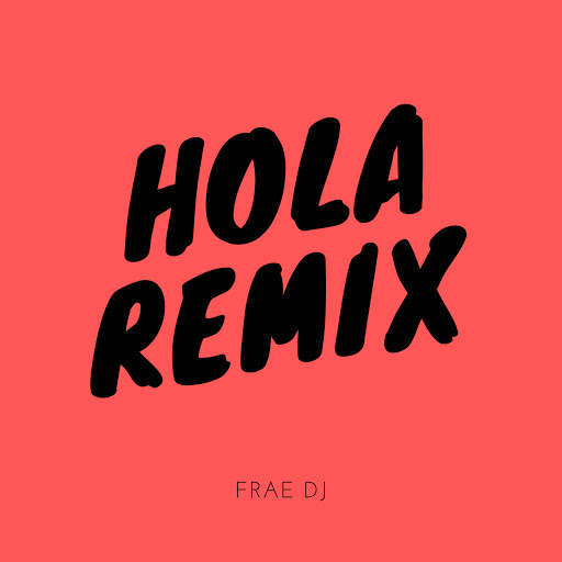Hola - Remix - YouTube Music
