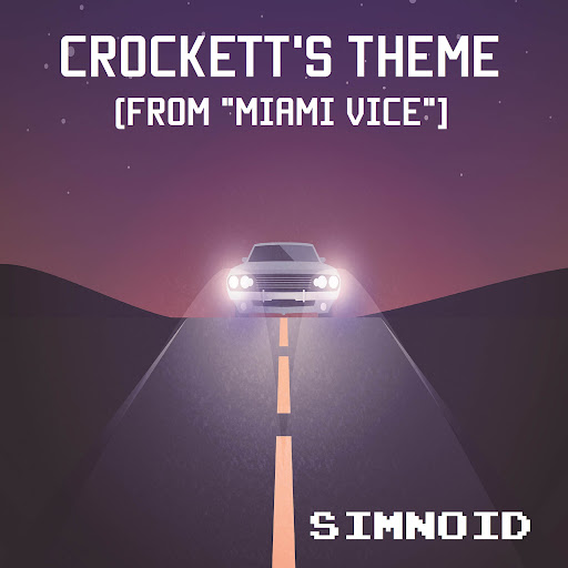 Crockett's Theme (From "Miami Vice")