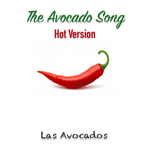 The Avocado Song (Hot Version) - YouTube Music