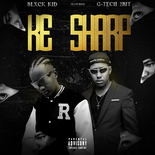 Ke Sharp (feat. G-Tech 2bit) - YouTube Music