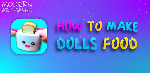 How To Make Dolls Food Android App