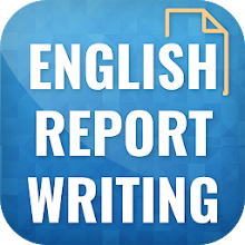English Report Writing How to Write A Report for PC / Mac / Windows 7.8 ...
