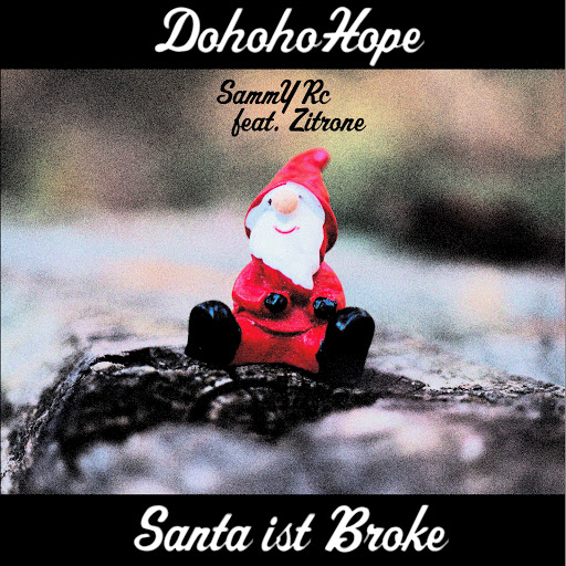 DohohoHope (Santa ist Broke) - YouTube Music