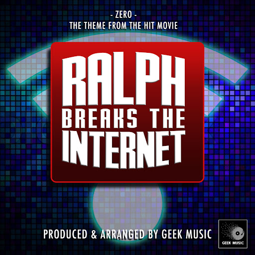Zero (From ''Ralph Breaks The Internet'') - YouTube Music