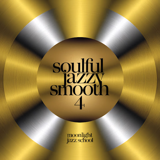 Soulful Jazzy Smooth 44 - YouTube Music