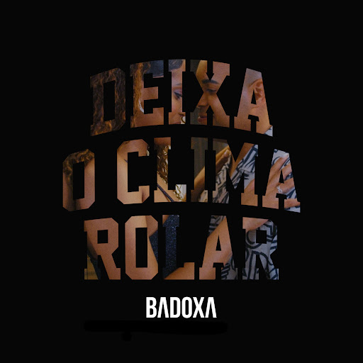 Deixa o Clima Rolar - YouTube Music