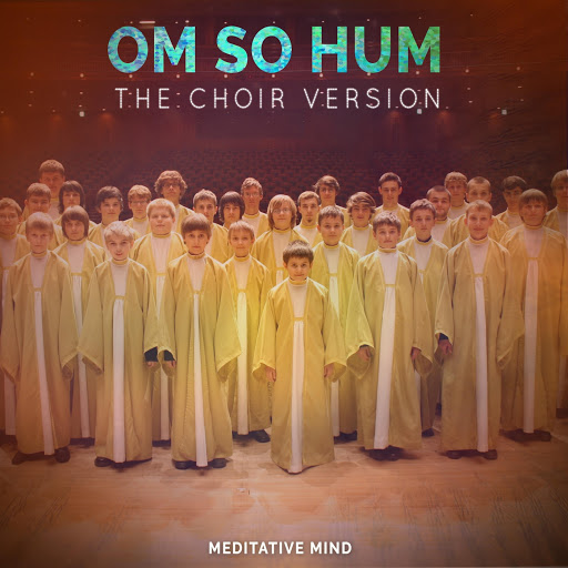 Om So Hum (The Choir Version) - YouTube Music