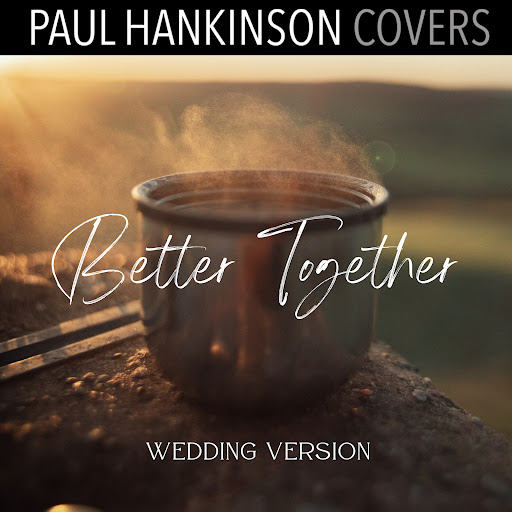 Better Together (Wedding Piano Version) - YouTube Music