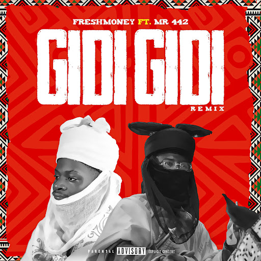Gidi Gidi (Remix) (feat. Mr442)