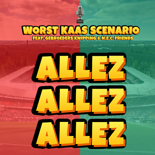 Allez Allez Allez (feat. Gebroeders Knipping & N.E.C. Friends ...