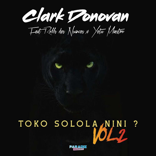 Toko Solola Nini?, Vol.2 (feat. Rolls Des Nuances, Yetii Maestro) - YouTube Music