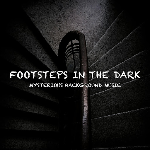 Footsteps in the dark - YouTube Music
