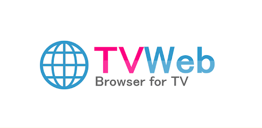 TVWeb Browser for TV - Google Play のアプリ