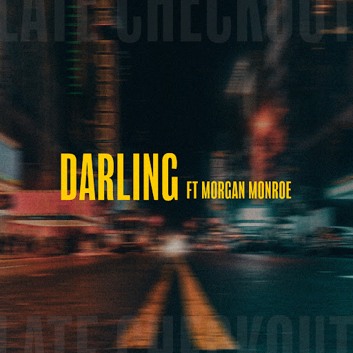 Darling (feat. Morgan Munroe)