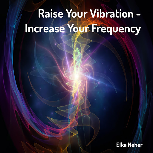 Raise Your Vibration, Increase Your Frequency - YouTube Music