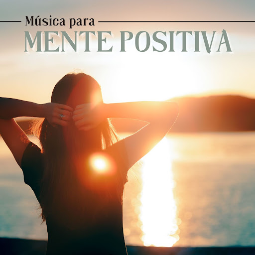 Mente Positiva - YouTube Music