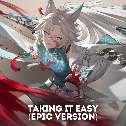 Taking It Easy (Epic Version) - YouTube Music