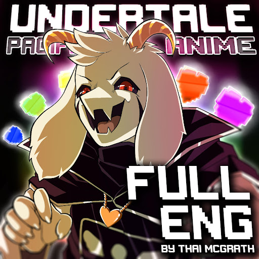Undertale Anime Opening: Pacifist Route (English Version) - YouTube Music