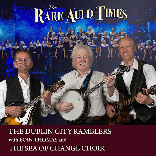 The Rare Auld Times (feat. Eoin Thomas, The Sea of Change Choir) - YouTube Music