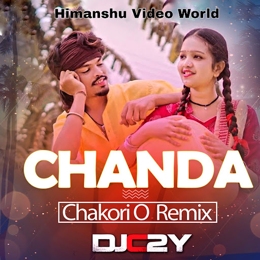 Chanda Chakori O Remix (Remix) - YouTube Music