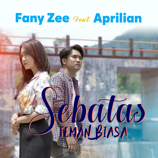 Sebatas Teman Biasa (feat. Fany Zee)