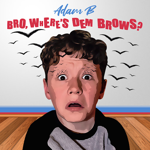 Bro, Where's Dem Brows? - YouTube Music
