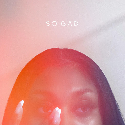 So Bad - YouTube Music