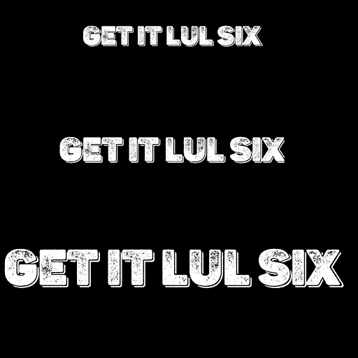 Get It Lul Six - YouTube Music