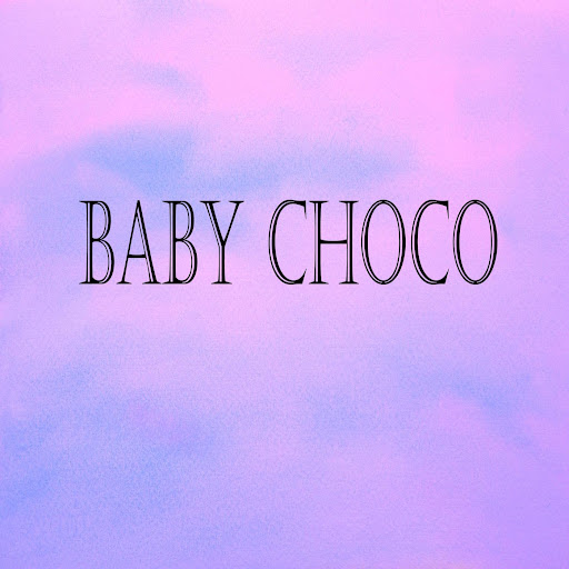Baby Choco - YouTube Music