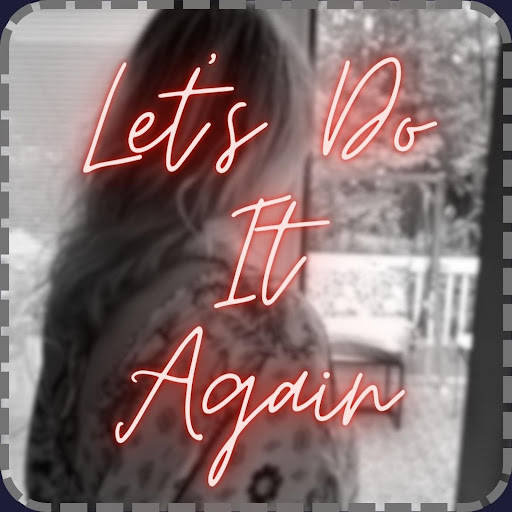 Let's Do It Again - YouTube Music