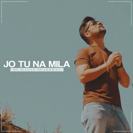Jo Tu Na Mila - YouTube Music