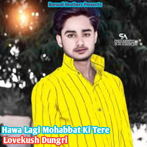 Hawa Lagi Mohabbat Ki Tere - YouTube Music