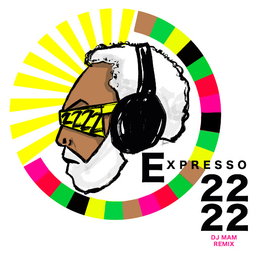 Expresso 2222 (DJ MAM Remix) (Feat. Ruxell) - YouTube Music