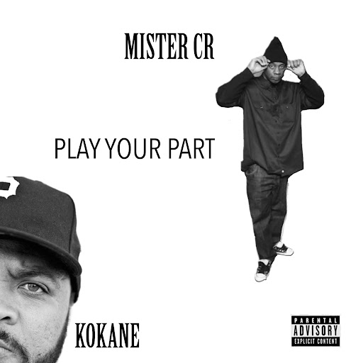 Play Your Part (feat. Kokane) - YouTube Music